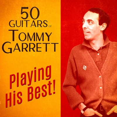 50 Guitars of Tommy Garrett Music | Tunefind