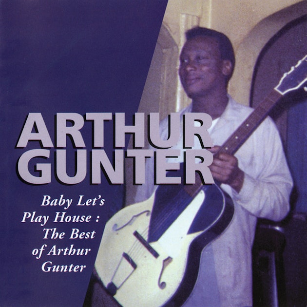 Arthur Gunter Music | Tunefind