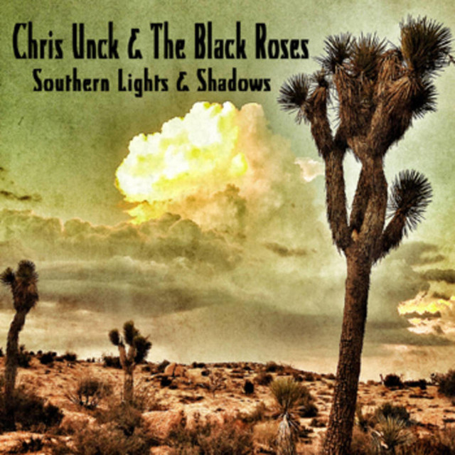 Chris Unck & The Black Roses | Tunefind