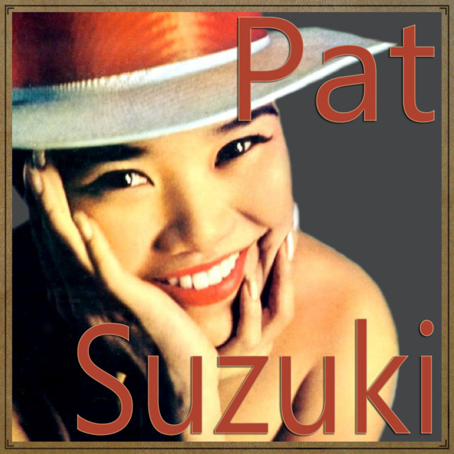 Pat Suzuki | Tunefind