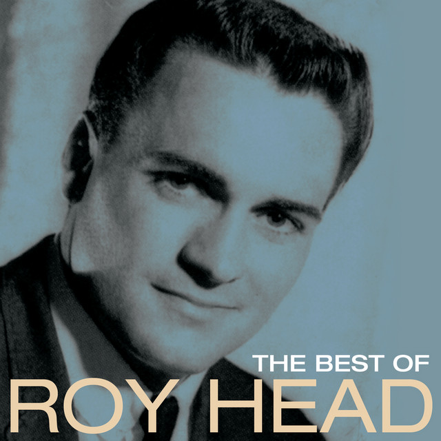 Roy Head Music | Tunefind