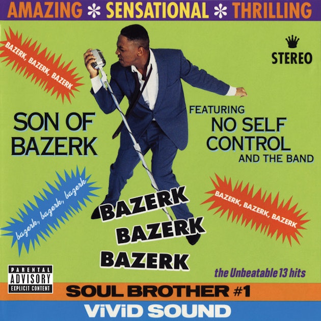 Son of Bazerk Music | Tunefind