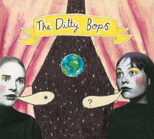The Ditty Bops | Tunefind