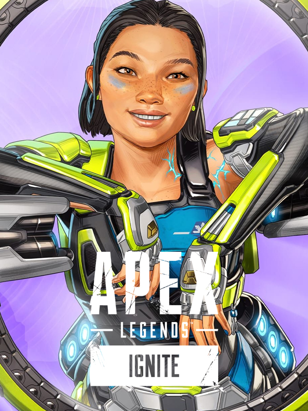 Apex Legends: Ignite | Tunefind
